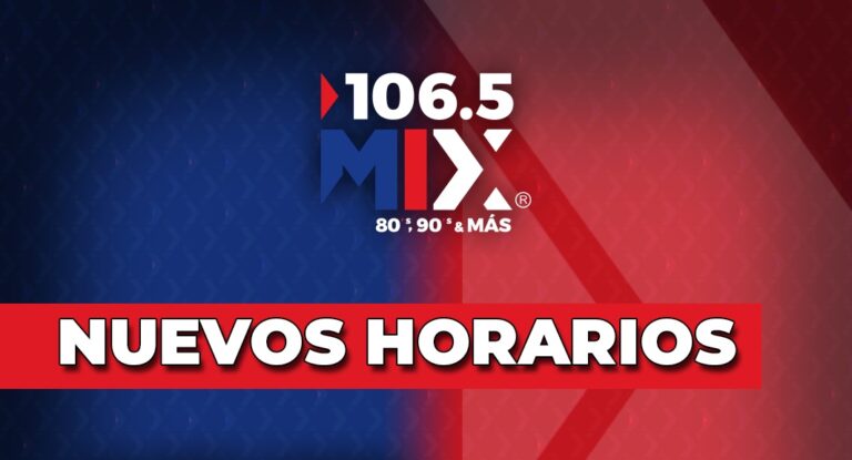 Nuevos horarios en 106.5MIX CDMX - Mix